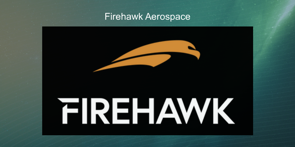 Firehawk Aerospace - Launcher - NewSpace Index