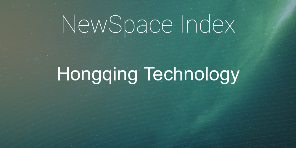 Hongqing Technology - Satellite Constellation - NewSpace Index