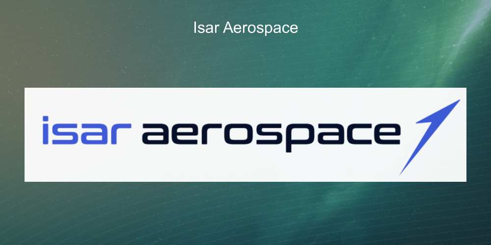 Isar Aerospace - Launcher - NewSpace Index
